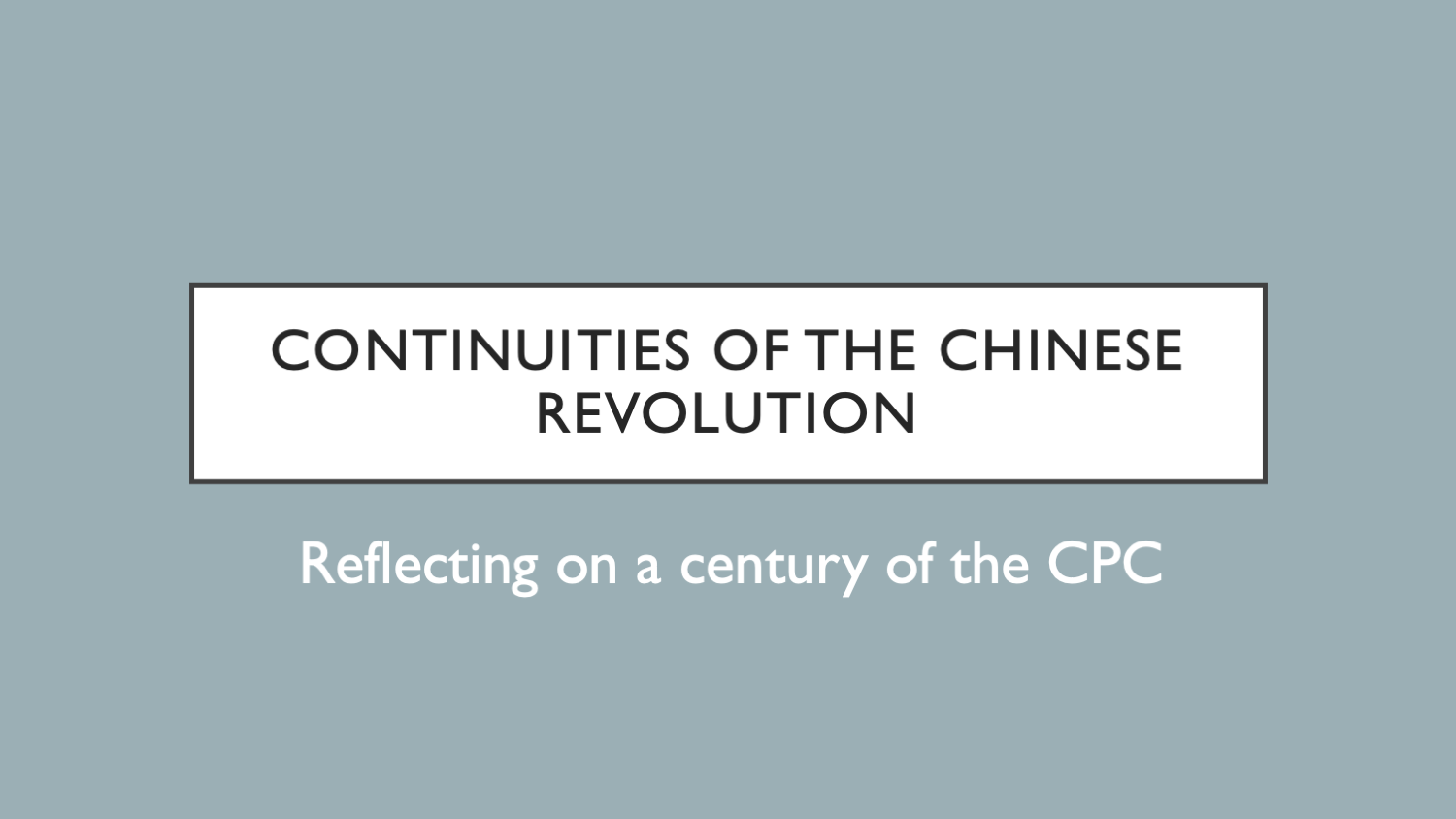 Explainer: on the continuities of the Chinese Revolution - Invent the ...